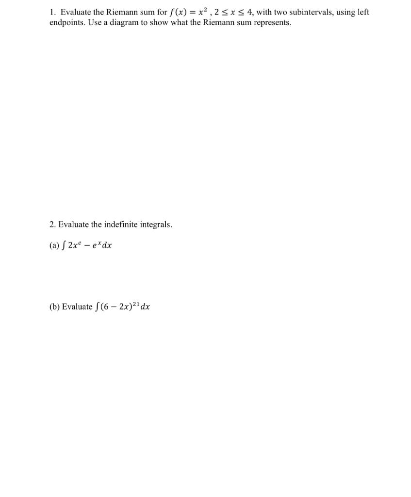 Solved 1. Evaluate the Riemann sum for f(x) = x2, 2 Sxs 4, | Chegg.com