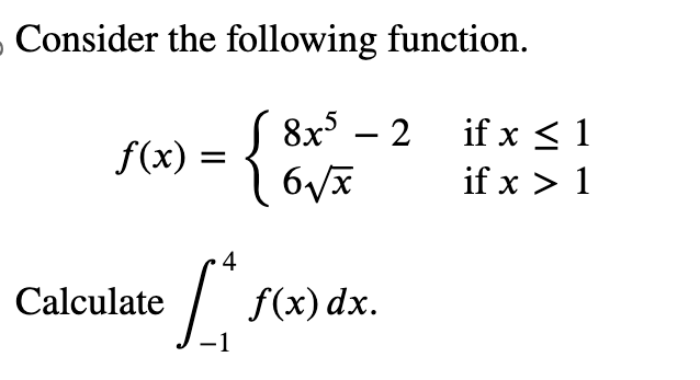 Solved Consider the following function. f(x)={8x5−26x if x≤1 | Chegg.com