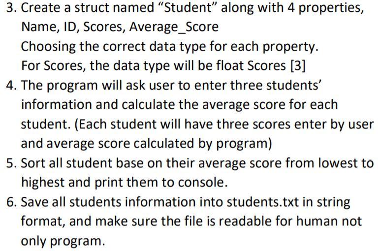 Solved 3. Create a struct named “Student" along with 4 | Chegg.com
