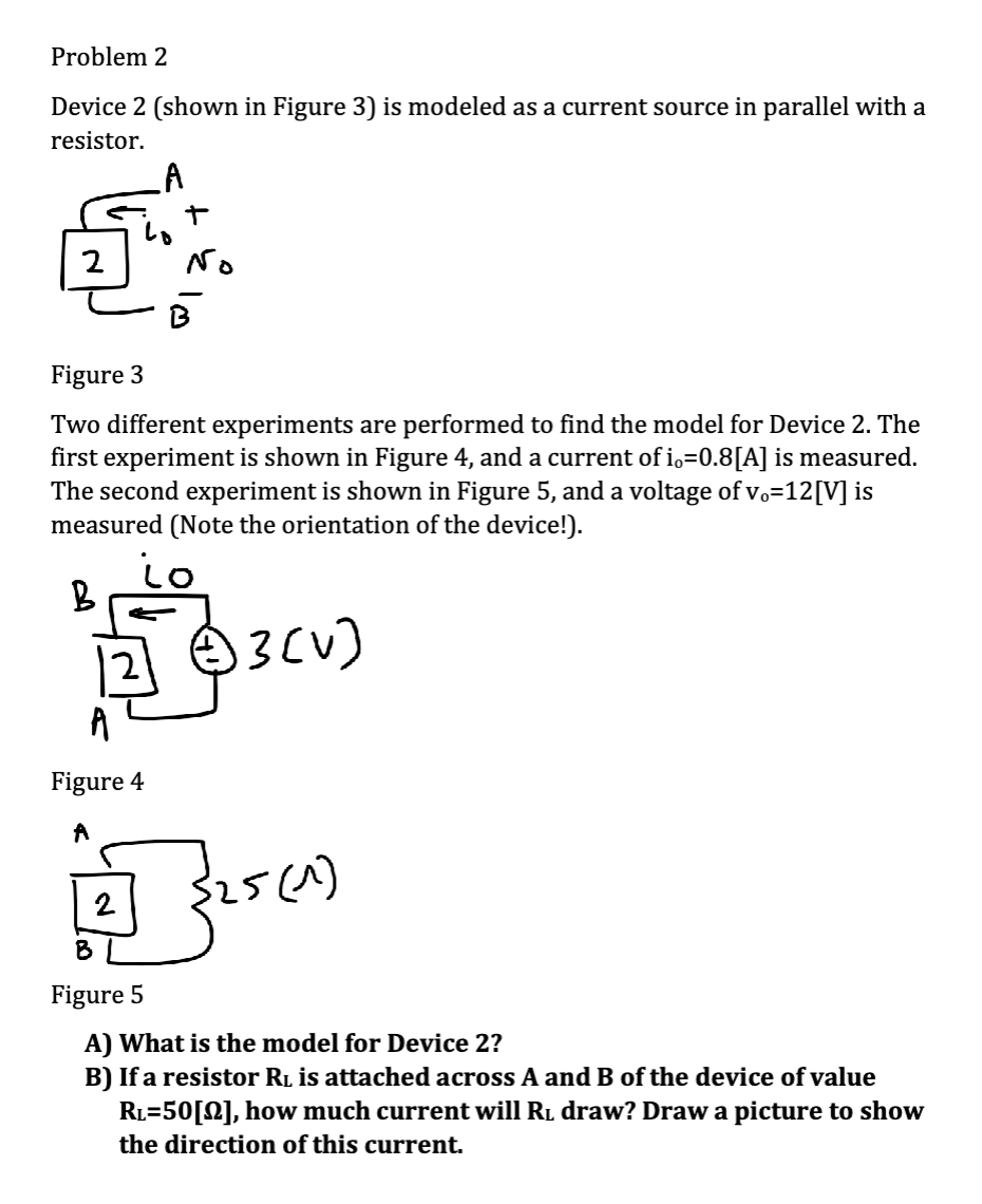 Solved Device 2 (shown in Figure 3) is modeled as a current | Chegg.com