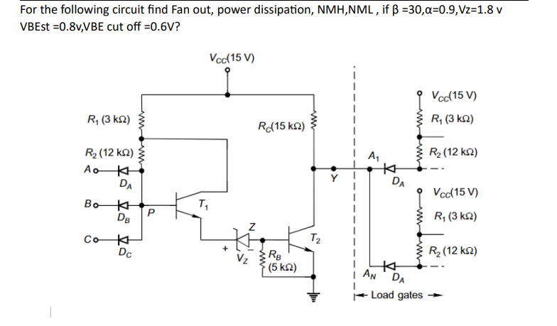 Solved For the following circuit find Fan out, power | Chegg.com