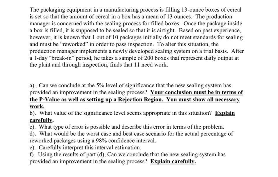 Solved The packaging equipment in a manufacturing process is | Chegg.com