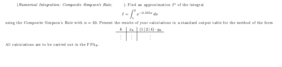 Solved (Numerical Integration: Composite Simpson's Rule; ). | Chegg.com
