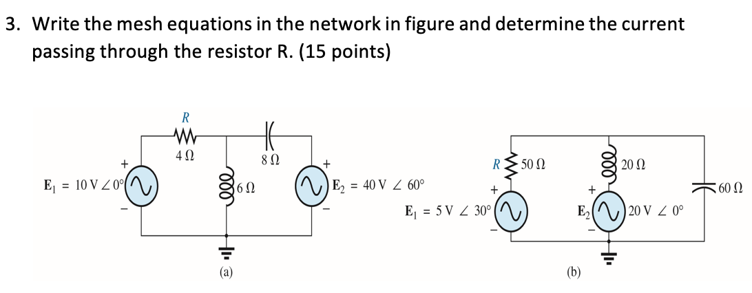 Solved 3. Write the mesh equations in the network in figure | Chegg.com