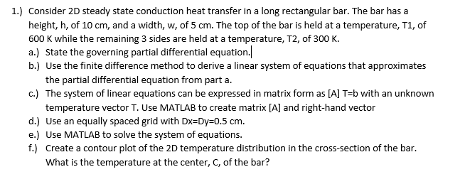 1.) Consider 2D steady state conduction heat transfer | Chegg.com