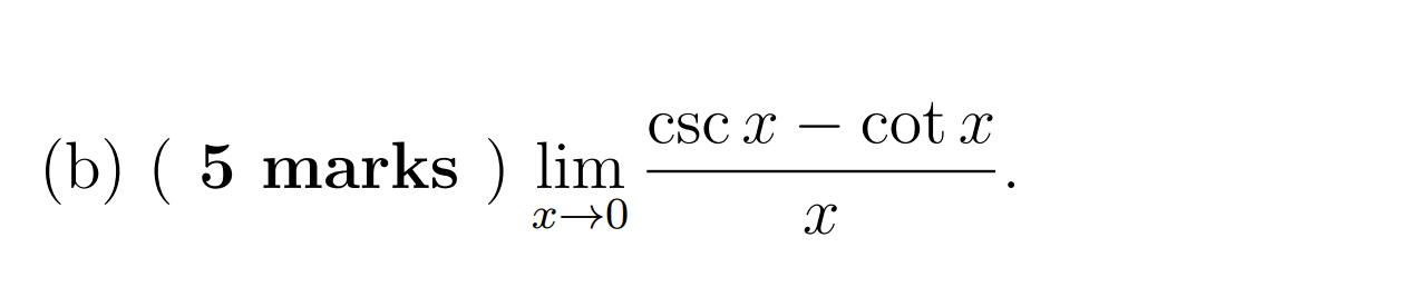 Solved limx→0xcscx−cotx | Chegg.com