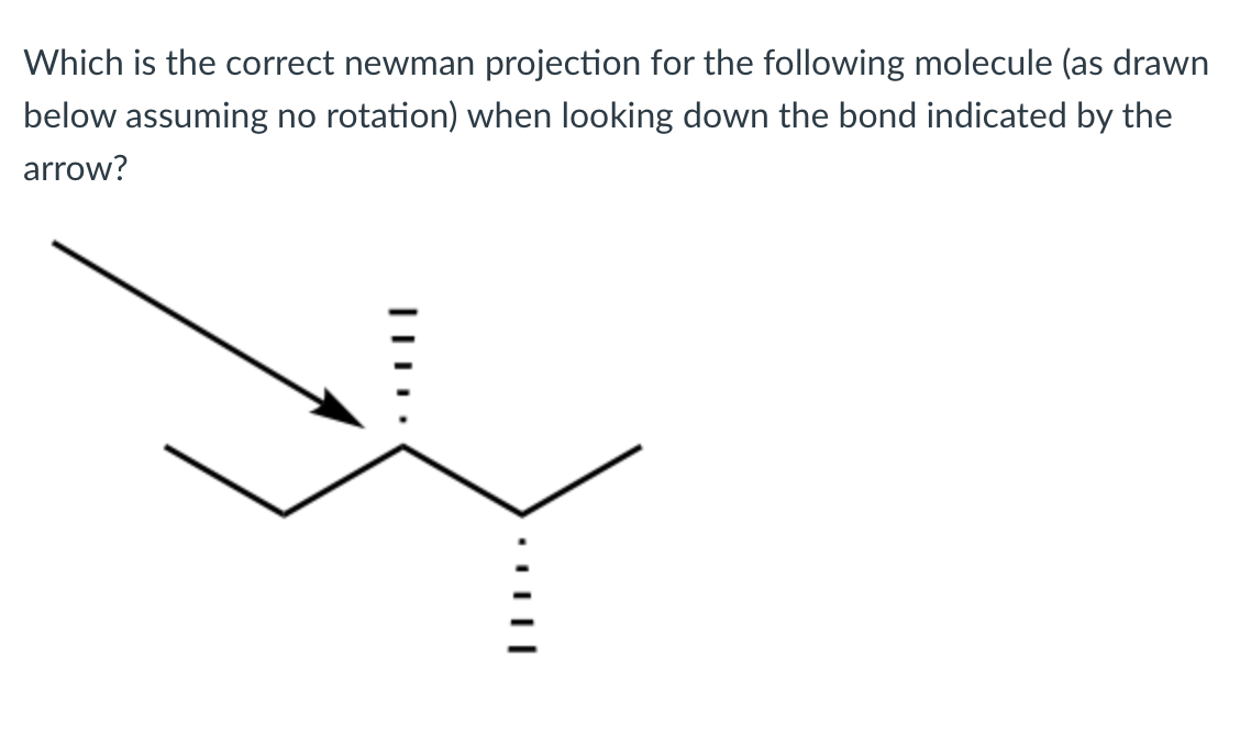 Solved Which is the correct newman projection for the | Chegg.com