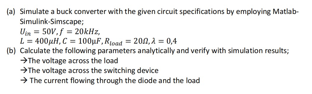 Solved (a) Simulate a buck converter with the given circuit | Chegg.com