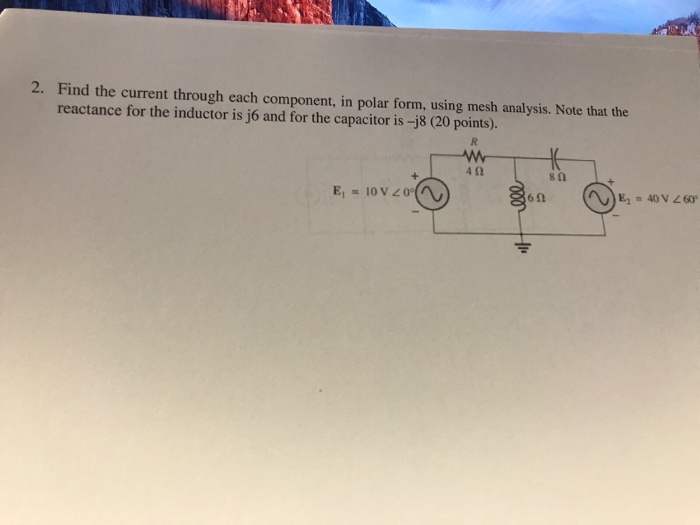 Solved Find the current through each component, in polar | Chegg.com
