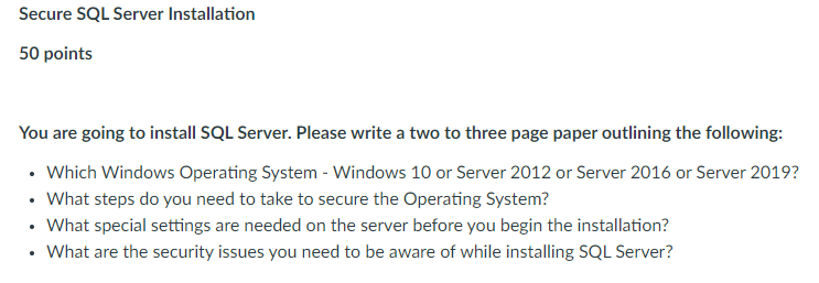 Solved You are going to install SQL Server. Please write a | Chegg.com