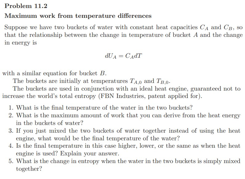 Solved Problem 11.2 Maximum work from temperature | Chegg.com