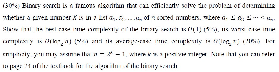Solved Binary search is ﻿a famous algorithm that can | Chegg.com