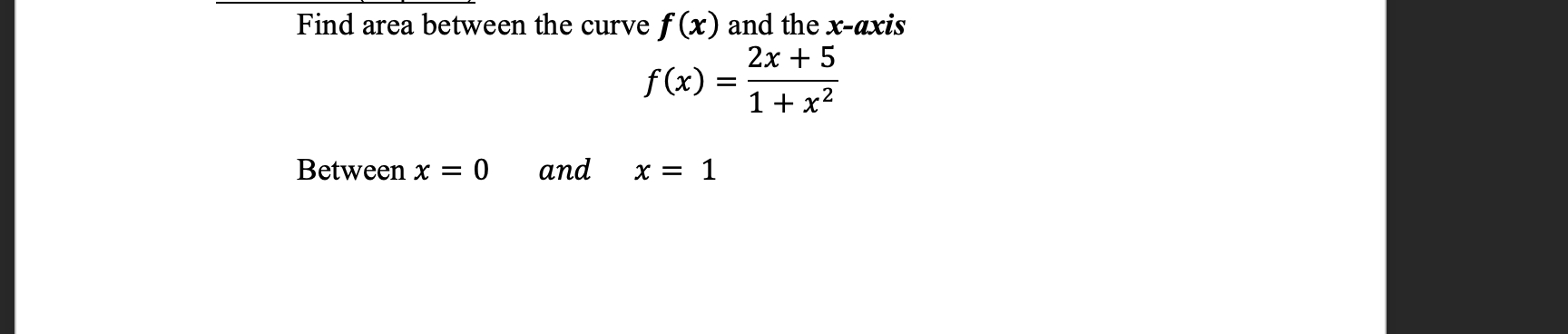 Solved Find area between the curve f(x) and the x-axis | Chegg.com