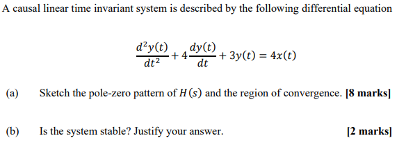 Solved A causal linear time invariant system is described by | Chegg.com