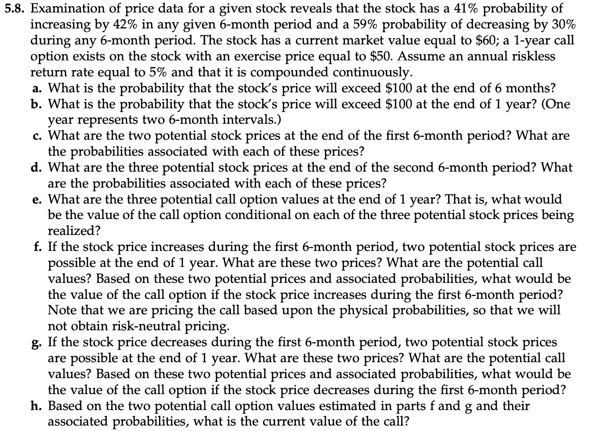Solved 5.8. Examination of price data for a given stock | Chegg.com