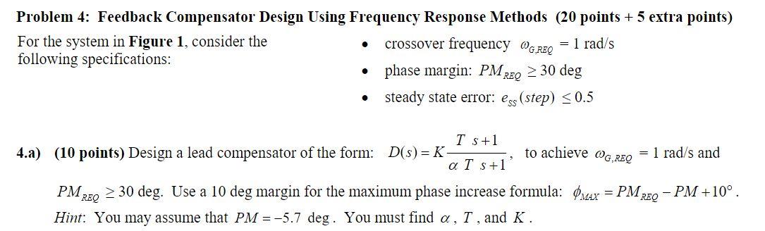 Problem 4: Feedback Compensator Design Using | Chegg.com