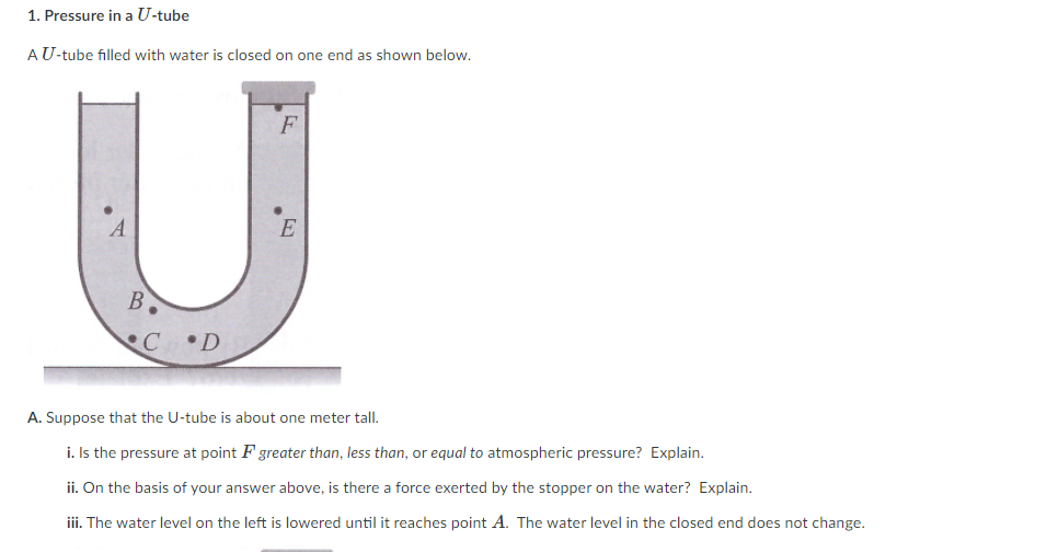 Solved 1. Pressure in a U-tube AU-tube filled with water is | Chegg.com