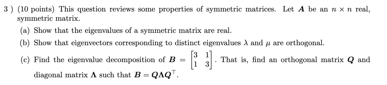 Solved 3) (10 points) This question reviews some properties | Chegg.com