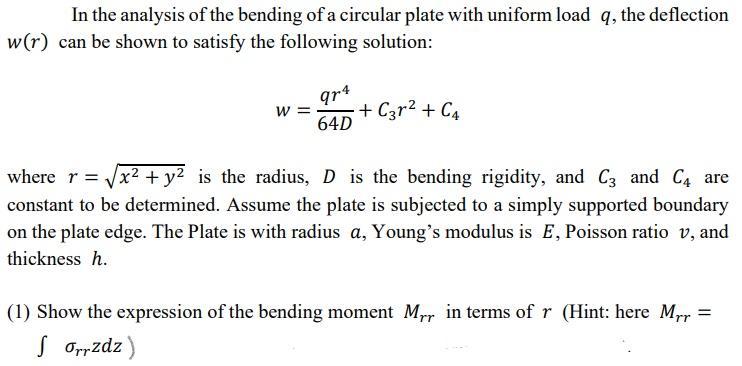 Solved In the analysis of the bending of a circular plate | Chegg.com