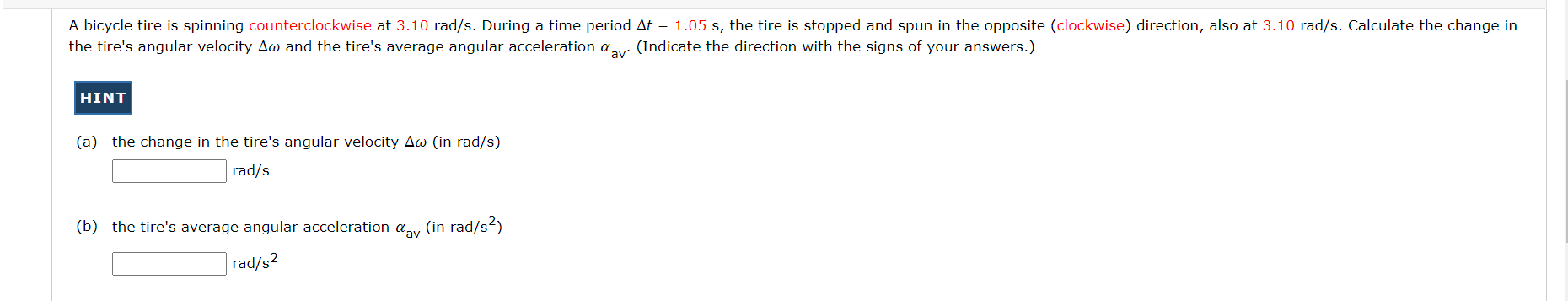 Solved the tire's angular velocity Δω and the tire's average | Chegg.com