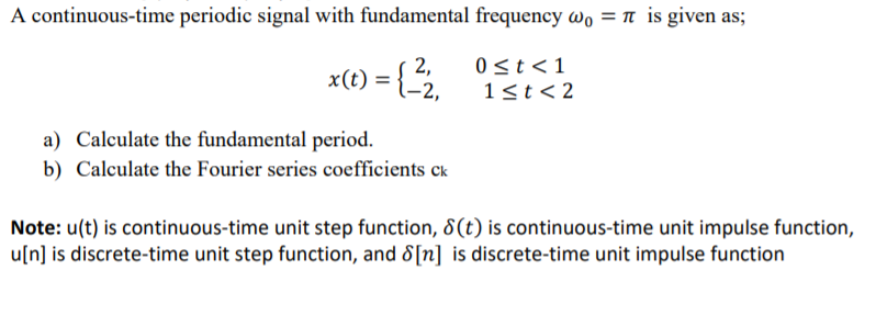 Solved A continuous-time periodic signal with fundamental | Chegg.com