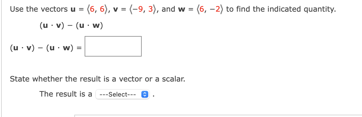 Solved Use the vectors u = 6, 6, v = −9, 3, and w = 6, −2 to | Chegg.com