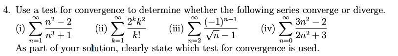 Solved 00 4. Use a test for convergence to determine whether | Chegg.com