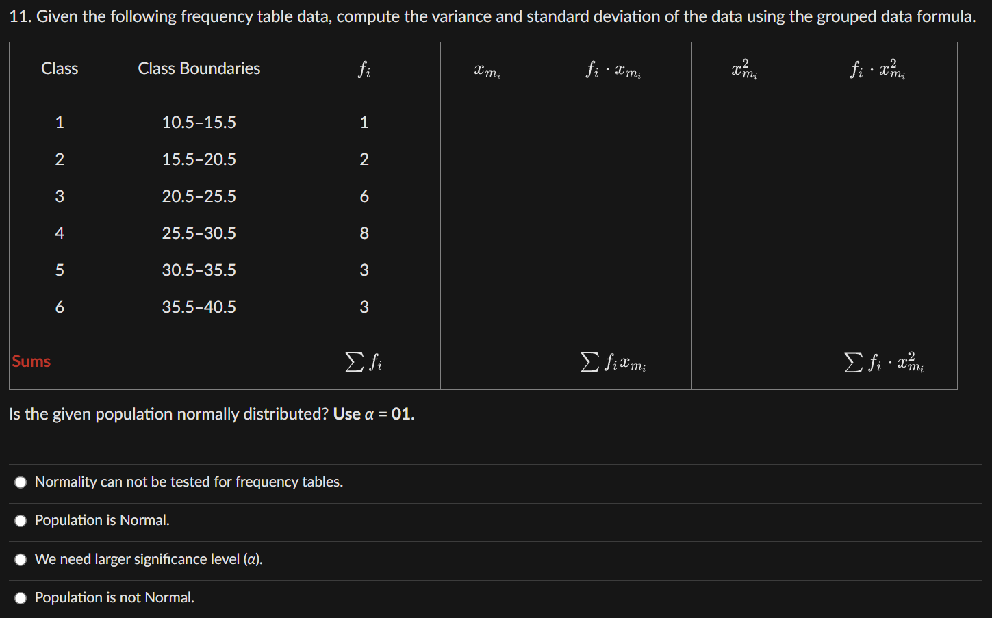 Solved Is the given population normally distributed? Use | Chegg.com