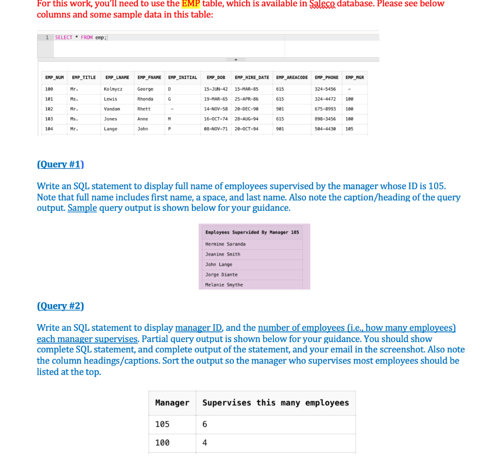 Solved For this work, you'll need to use the EMP table, | Chegg.com
