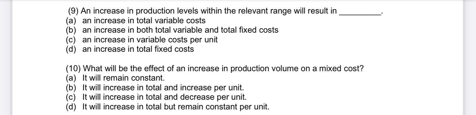 Solved (9) An increase in production levels within the | Chegg.com