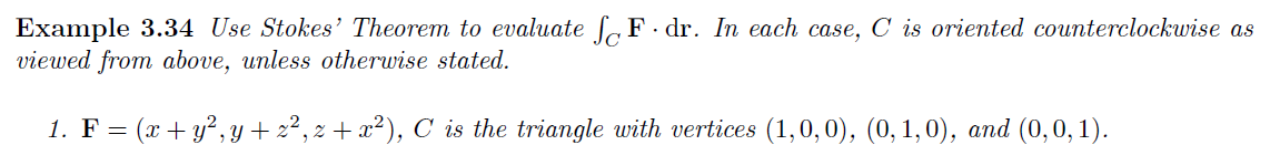 To apply stokes theoerm, S is an oriented | Chegg.com
