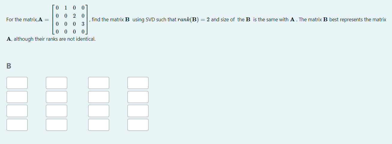 Solved For the matrix, A=⎣⎡0000100002000030⎦⎤, fin A, | Chegg.com