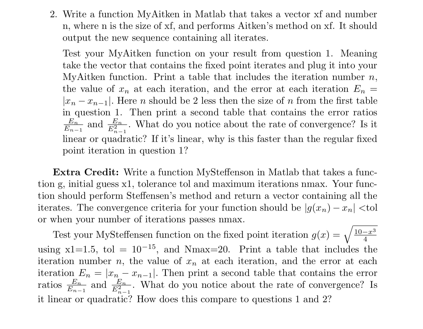 Solved 2 Write A Function Myaitken In Matlab That Takes A 