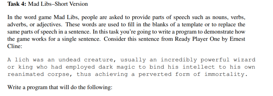 Solved Task 4: Mad Libs-Short Version In the word game Mad | Chegg.com