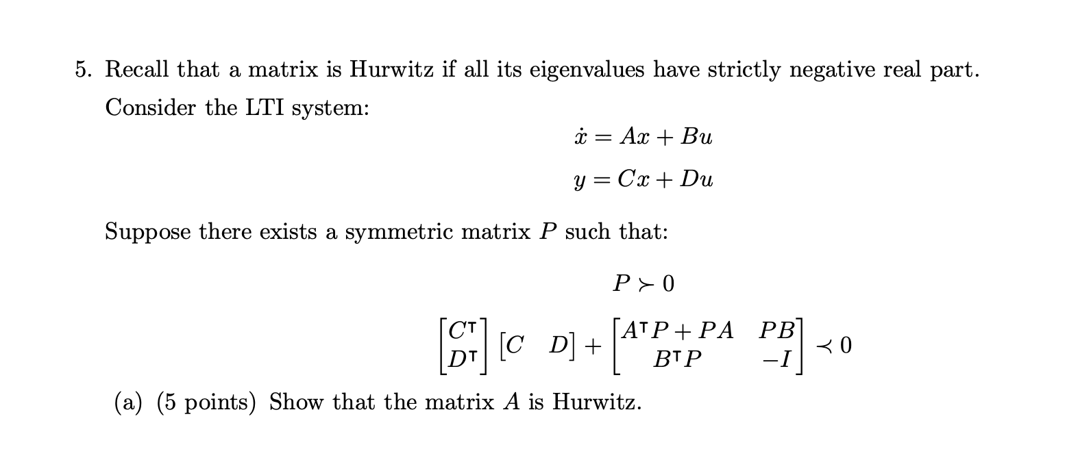 5. Recall that a matrix is Hurwitz if all its | Chegg.com