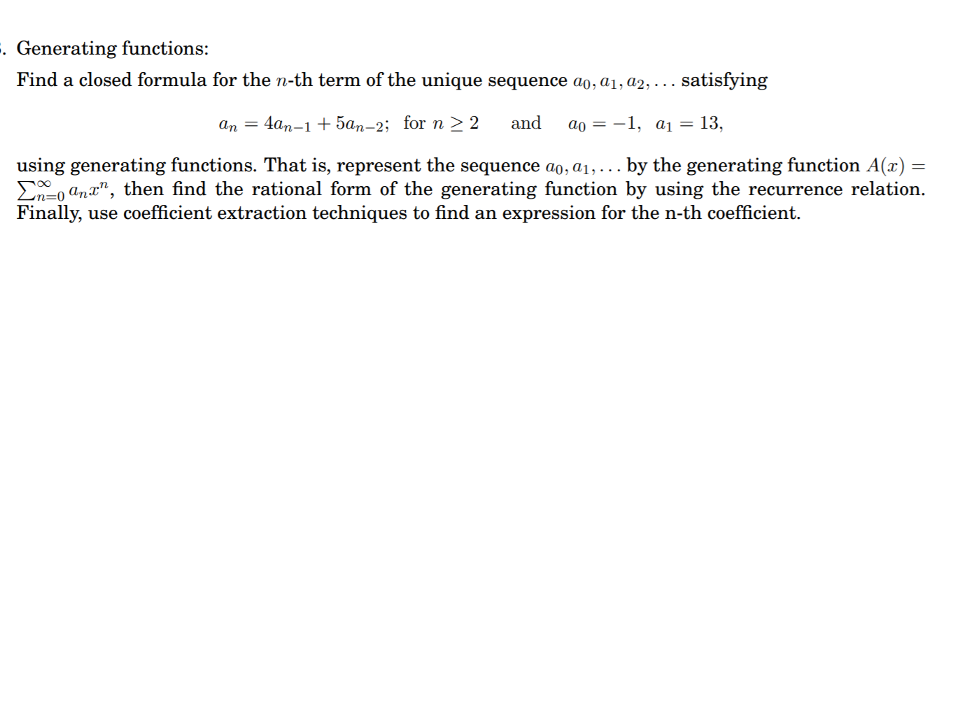 Solved F. Generating functions: Find a closed formula for | Chegg.com