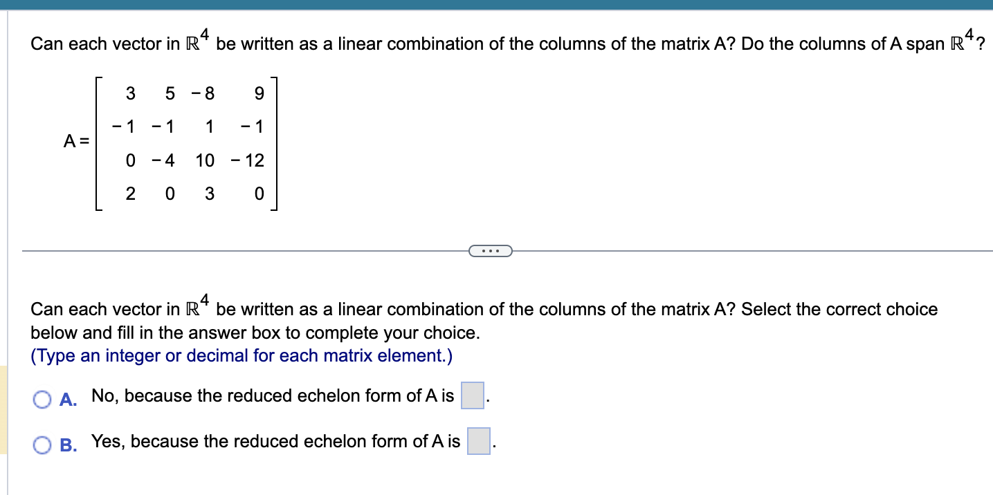 Solved Can each vector in R4 be written as a linear | Chegg.com