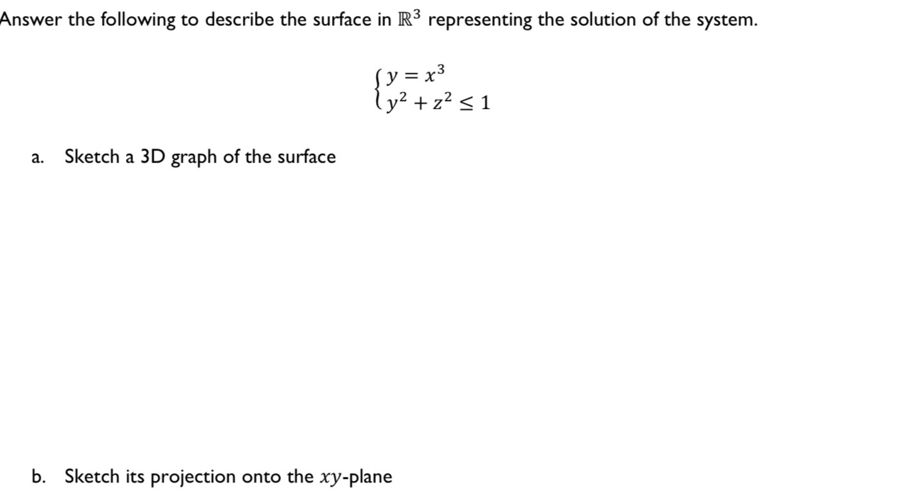 Solved nswer the following to describe the surface in R3 | Chegg.com
