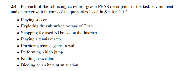 Solved 2.4 For each of the following activities, give a PEAS | Chegg.com