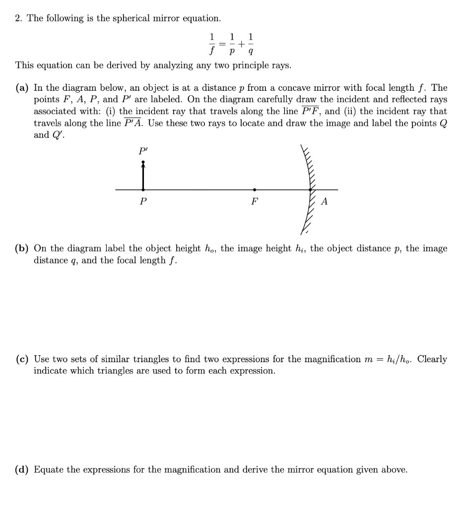 Solved 2. The following is the spherical mirror equation. 1 | Chegg.com