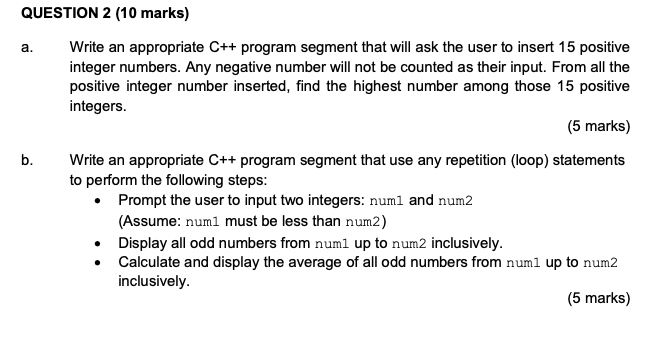 Solved a. QUESTION 2 (10 marks) Write an appropriate C++ | Chegg.com