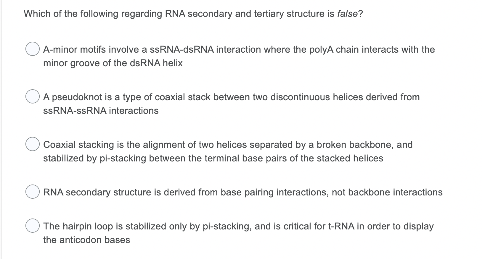Solved Which of the following regarding RNA secondary and | Chegg.com