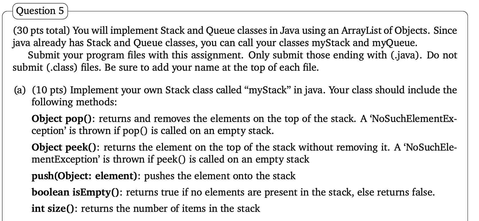 Solved Question 5 (30 pts total) You will implement Stack | Chegg.com