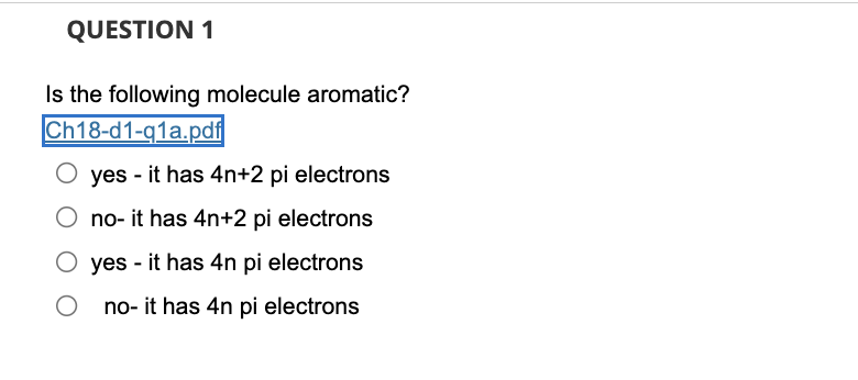 Solved Is the following molecule aromatic? yes - it has 4n+2 | Chegg.com