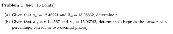 Solved Problem 1(8+8=16 points ) (a) Given that aज्ञ | Chegg.com