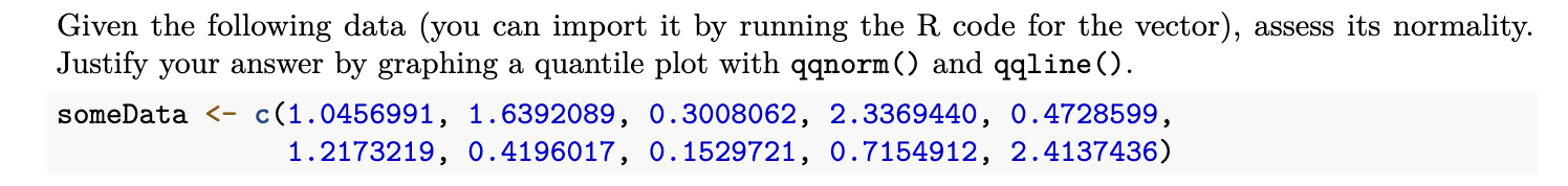 Solved Given the following data (you can import it by | Chegg.com