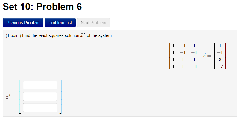 Solved (1 point) Find the least-squares solution x∗ of the | Chegg.com