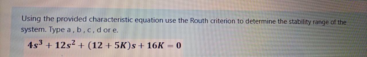 Solved Using the provided characteristic equation use the | Chegg.com