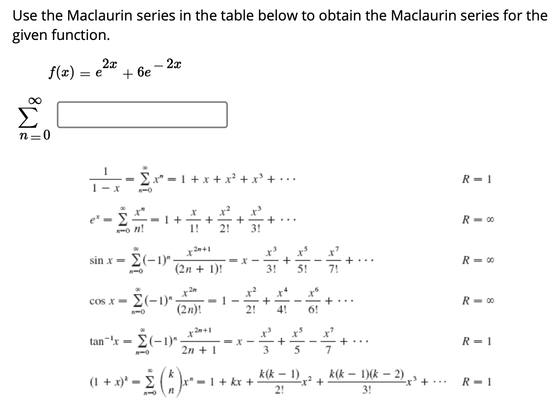 Solved Use the Maclaurin series in the table below to obtain | Chegg.com