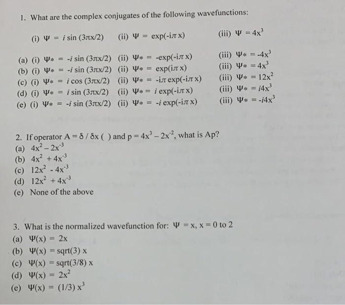 Solved 1. What are the complex conjugates of the following | Chegg.com